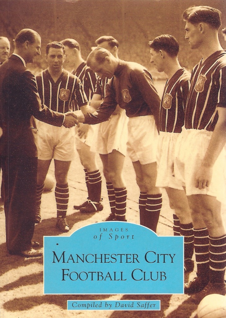 MANCHESTER CITY FOOTBALL CLUB by David Saffer (Tempus) - david saffer